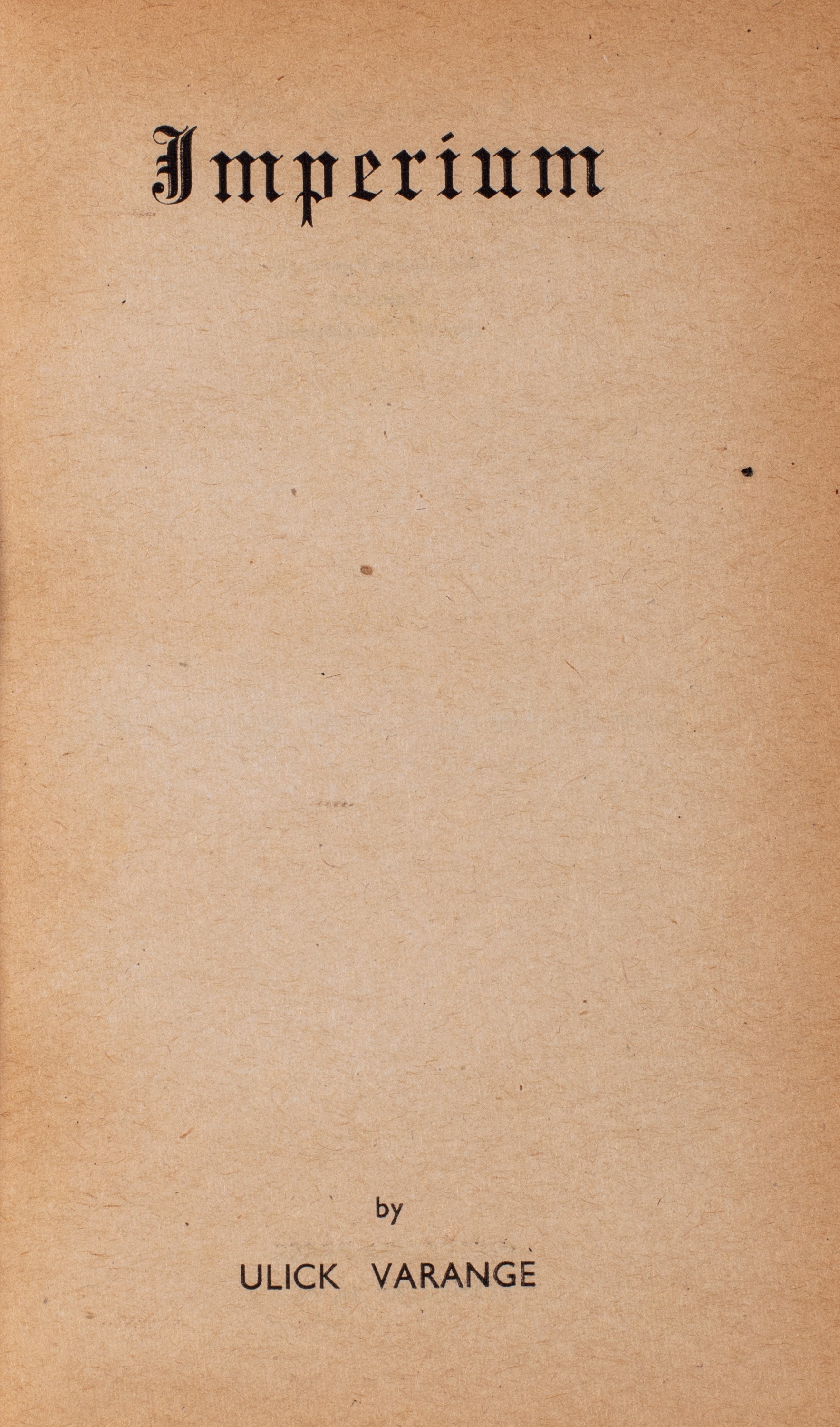,Ulick Varange : Imperium - Asta Libri, Autografi e Stampe ...