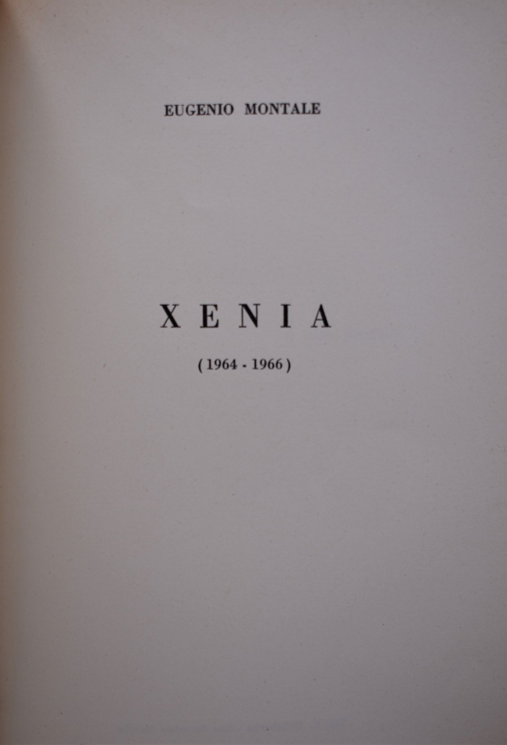 Montale Eugenio Xenia Poesie 1964 1966 [1966] Asta Libri